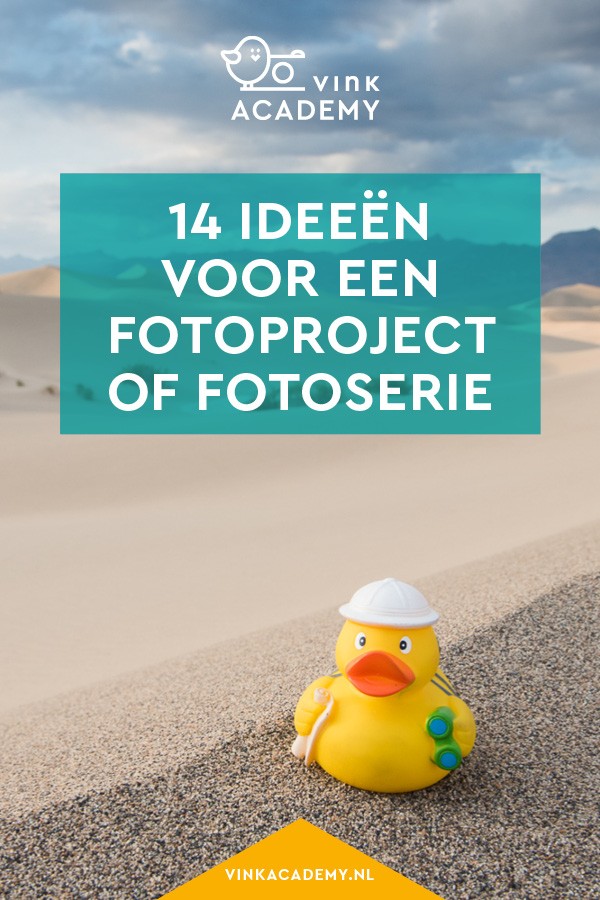 14 ideeën voor een fotoproject of fotoserie • Vink Academy