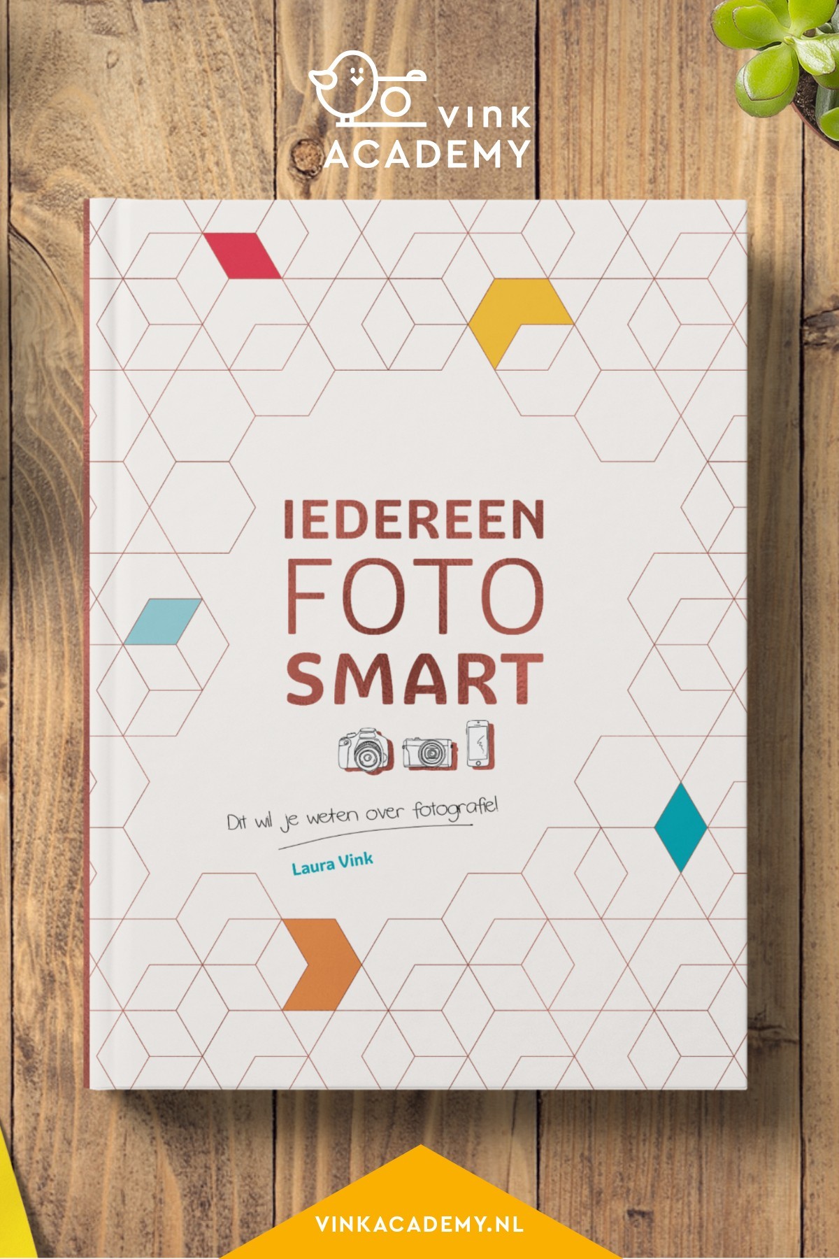 Nieuw boek: Iedereen FotoSMART [nu te reserveren!] • Vink Academy